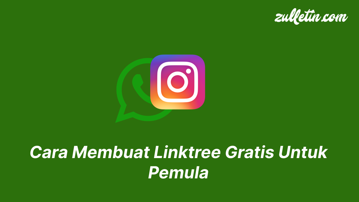 Cara Membuat Linktree Gratis Untuk Pemula